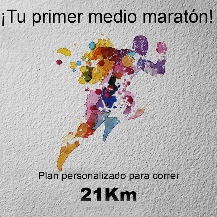 Tu primer medio maratón – plan personalizado para correr 21km, por mes ...